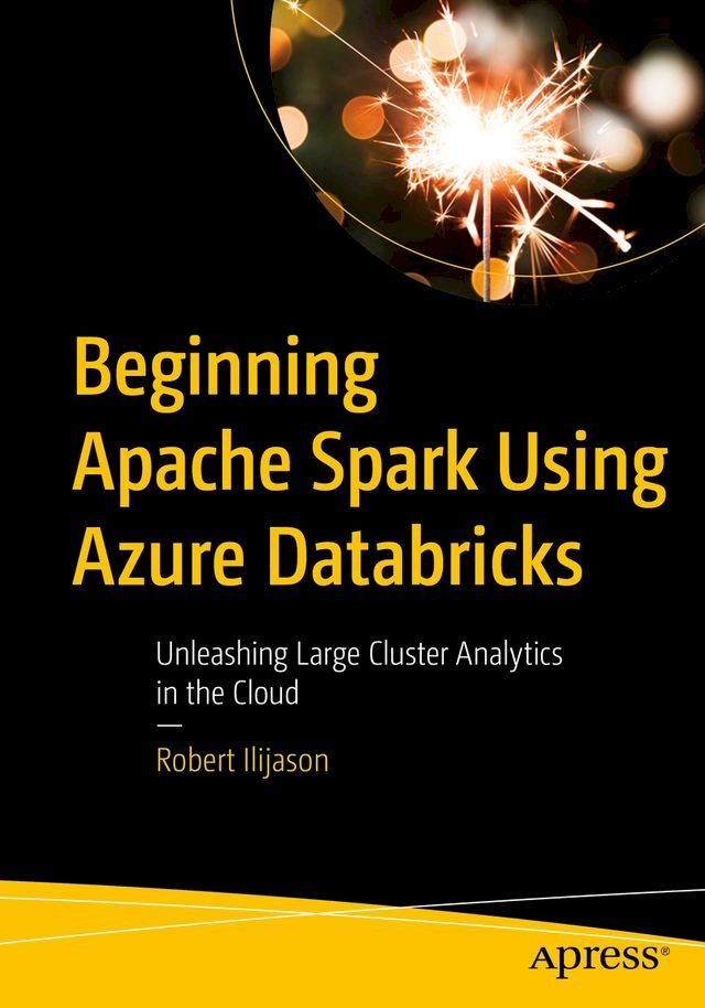Beginning Apache Spark Using Azure Databricks(Kobo/電子書) - PChome 24h購物