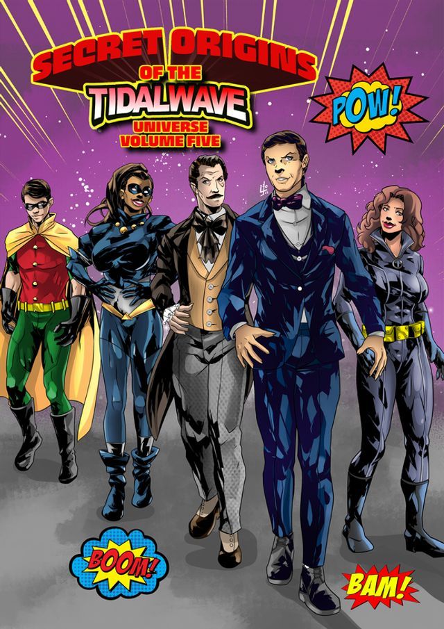 Secret Origins of the TidalWave Universe: Volume 5: Bam, Pow, Boom(Kobo/電子書) - PChome 24h購物