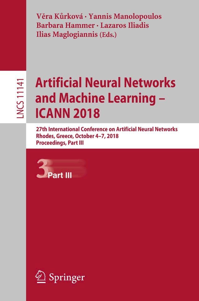 Artificial Neural Networks and Machine Learning – ICANN 2018(Kobo/電子書) - PChome 24h購物