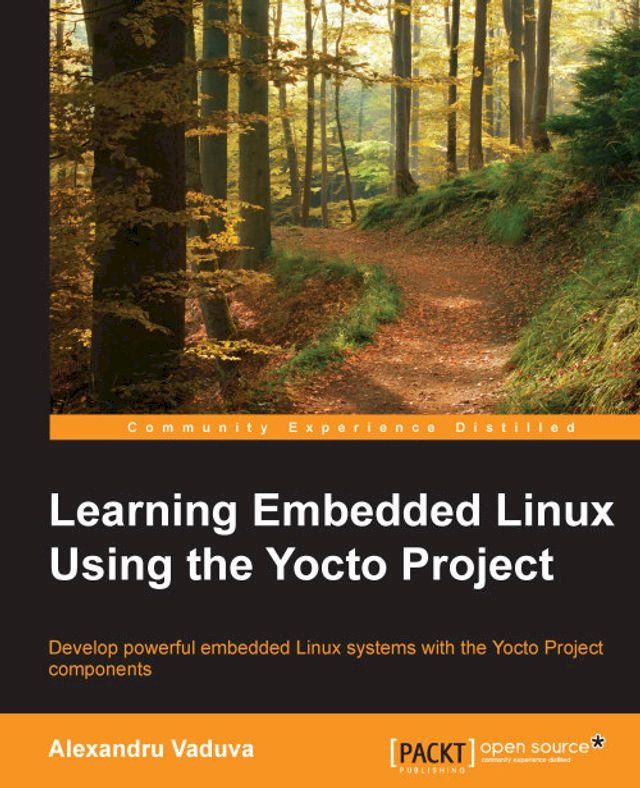 Learning Embedded Linux Using the Yocto Project(Kobo/電子書) - PChome 24h購物