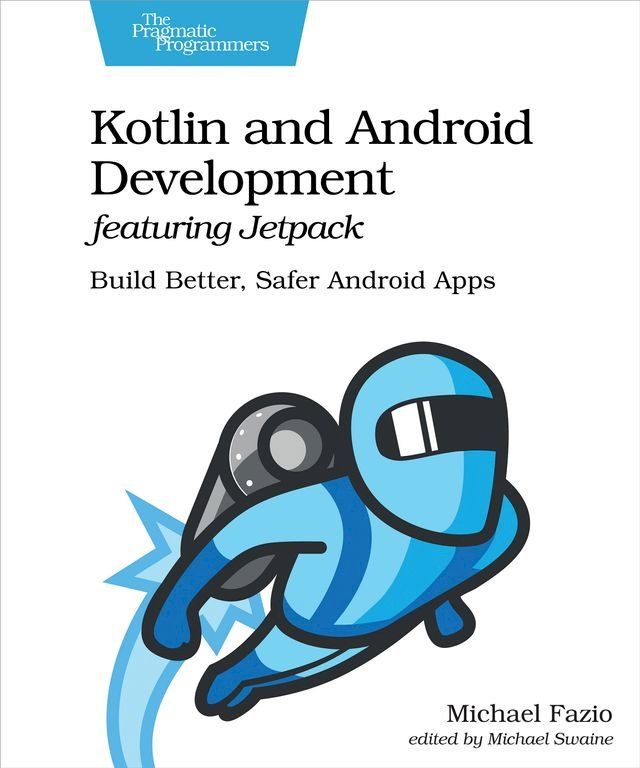 Kotlin and Android Development featuring Jetpack(Kobo/電子書) - PChome 24h購物