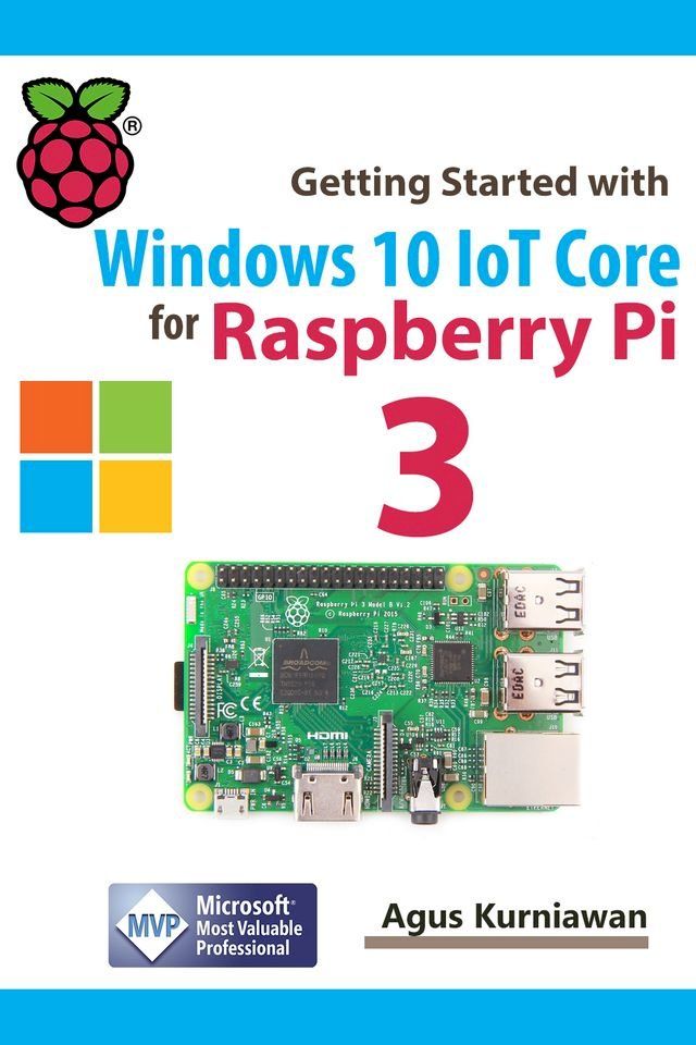 Getting Started with Windows 10 IoT Core for Raspberry Pi 3(Kobo/電子書) - PChome 24h購物