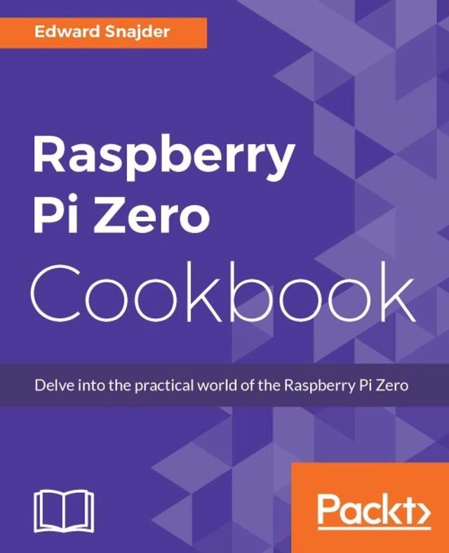 Raspberry Pi Zero Cookbook - PChome 24h購物