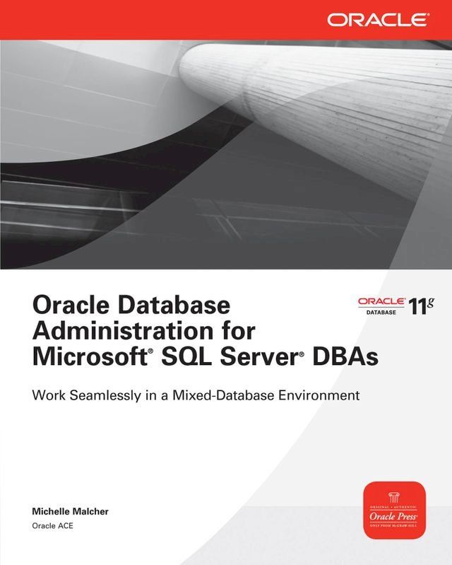 Oracle Database Administration for Microsoft SQL Server DBAs(Kobo/電子書) - PChome 24h購物