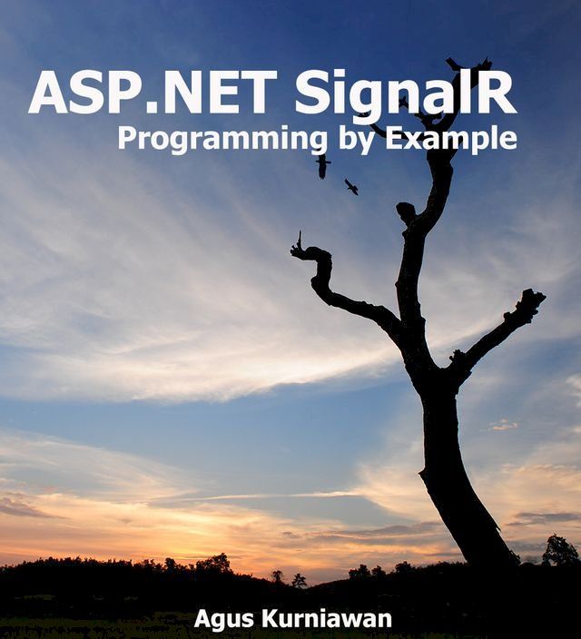ASP.NET SignalR Programming By Example(Kobo/電子書) - PChome 24h購物