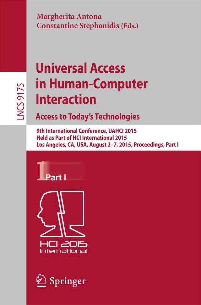 Universal Access in Human-Computer Interaction. Access to Today's Technologies - PChome 24h購物