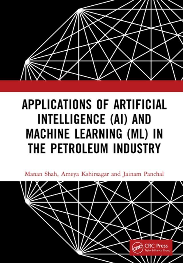 Applications of Artificial Intelligence (AI) and Machine Learning (ML) in the Petroleum Industry ...