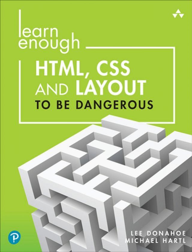 Learn Enough HTML, CSS and Layout to Be Dangerous(Kobo/電子書) - PChome 24h購物