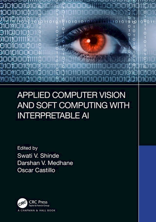 Applied Computer Vision and Soft Computing with Interpretable AI(Kobo/電子書) - PChome 24h購物