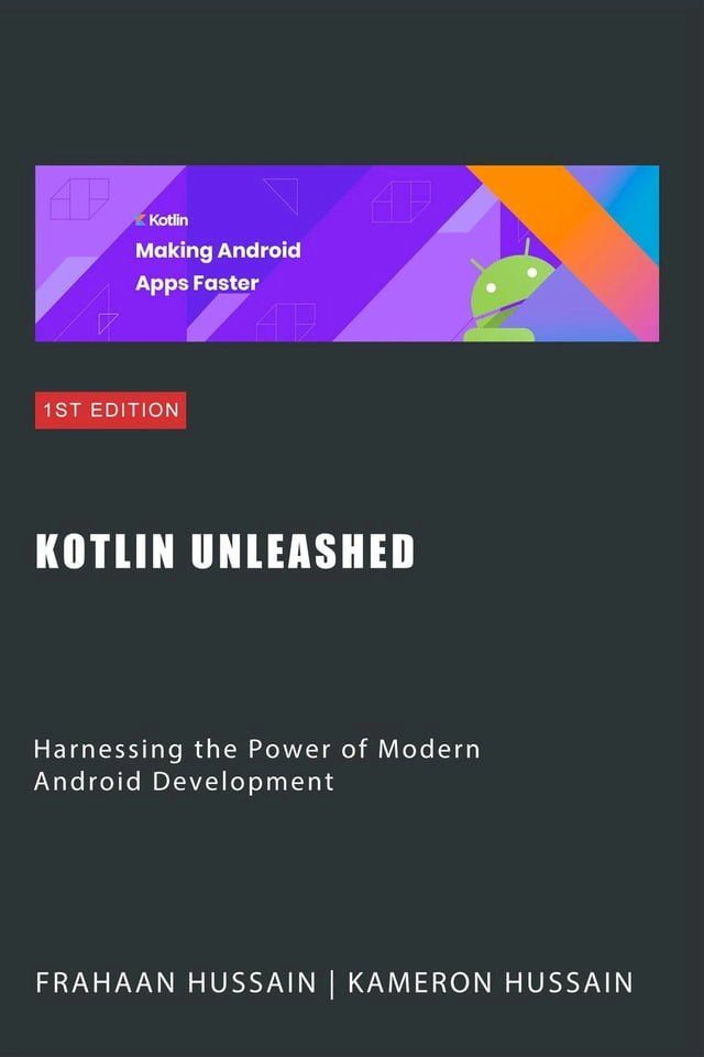 Kotlin Unleashed: Harnessing the Power of Modern Android Development Category(Kobo/電子書) - PChome ...