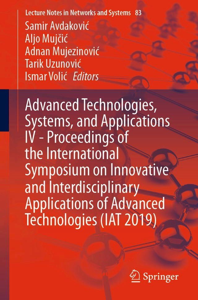Advanced Technologies, Systems, and Applications IV -Proceedings of the International Symposium ...