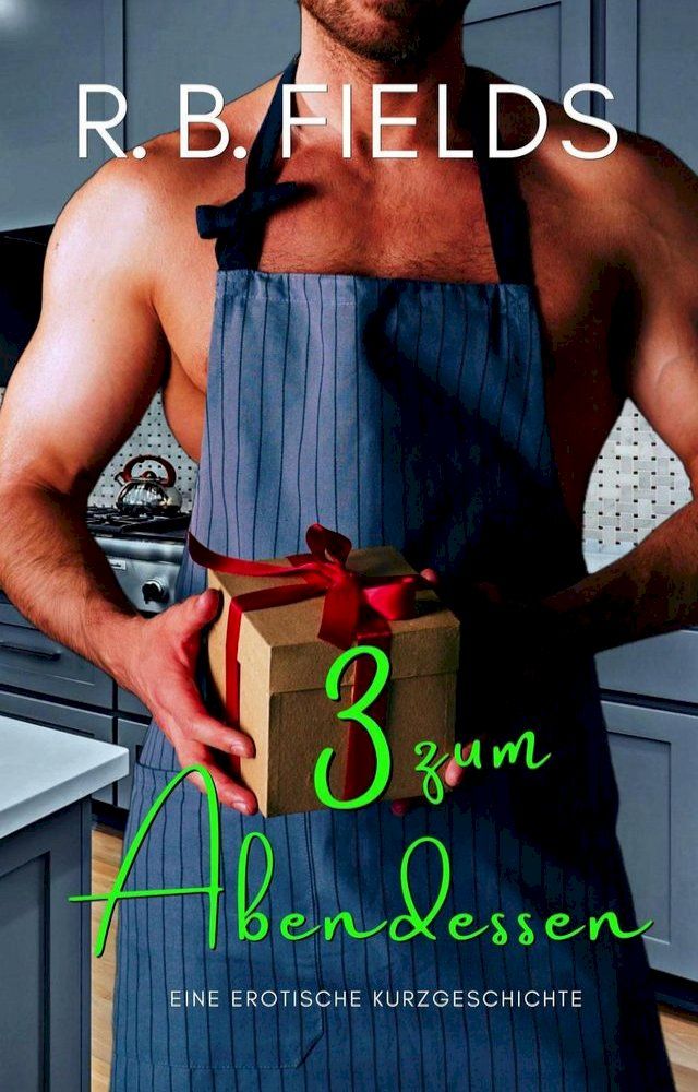 3 Zum Abendessen: Eine Erotische Kurzgeschichte(Kobo/電子書) - PChome 24h購物