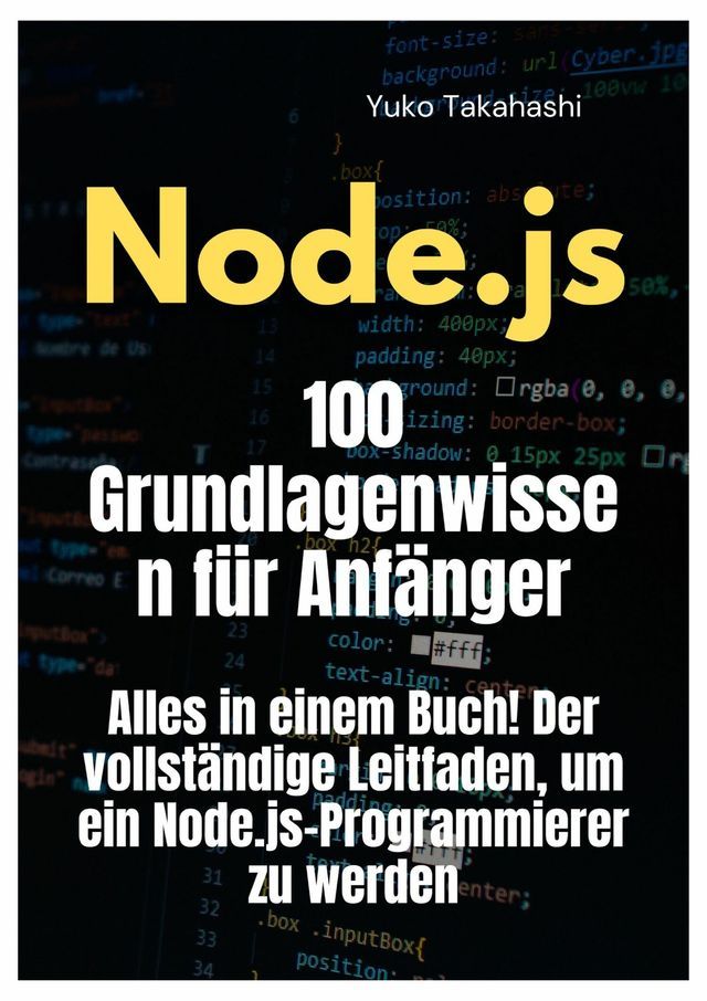 Grundwissen für NodeJs-Anfänger: Die ersten 100 Schritte(Kobo/電子書) - PChome 24h購物