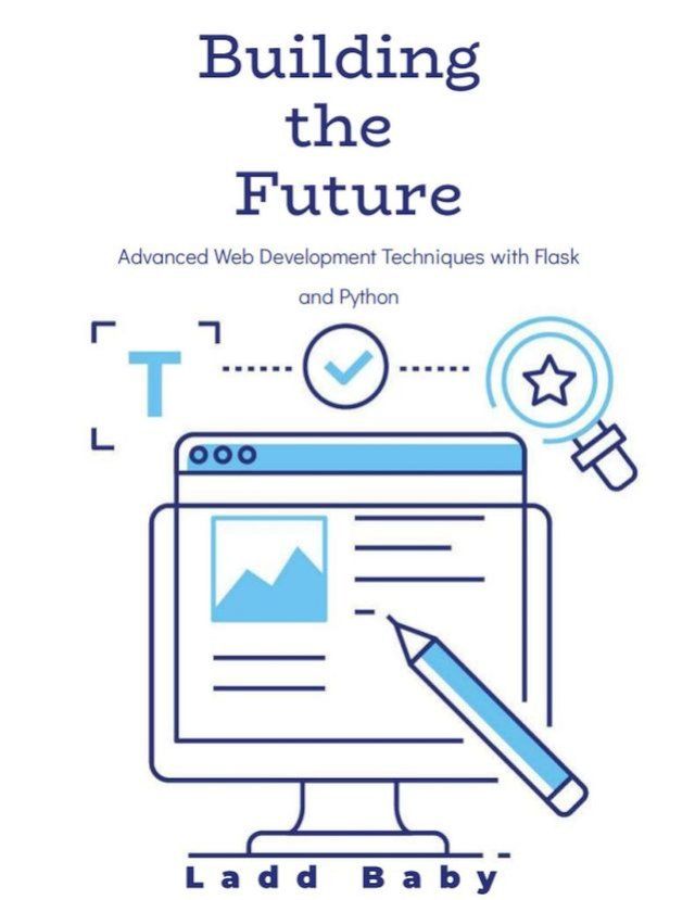 Building the Future: Advanced Web Development Techniques with Flask and Python(Kobo/電子書 ...