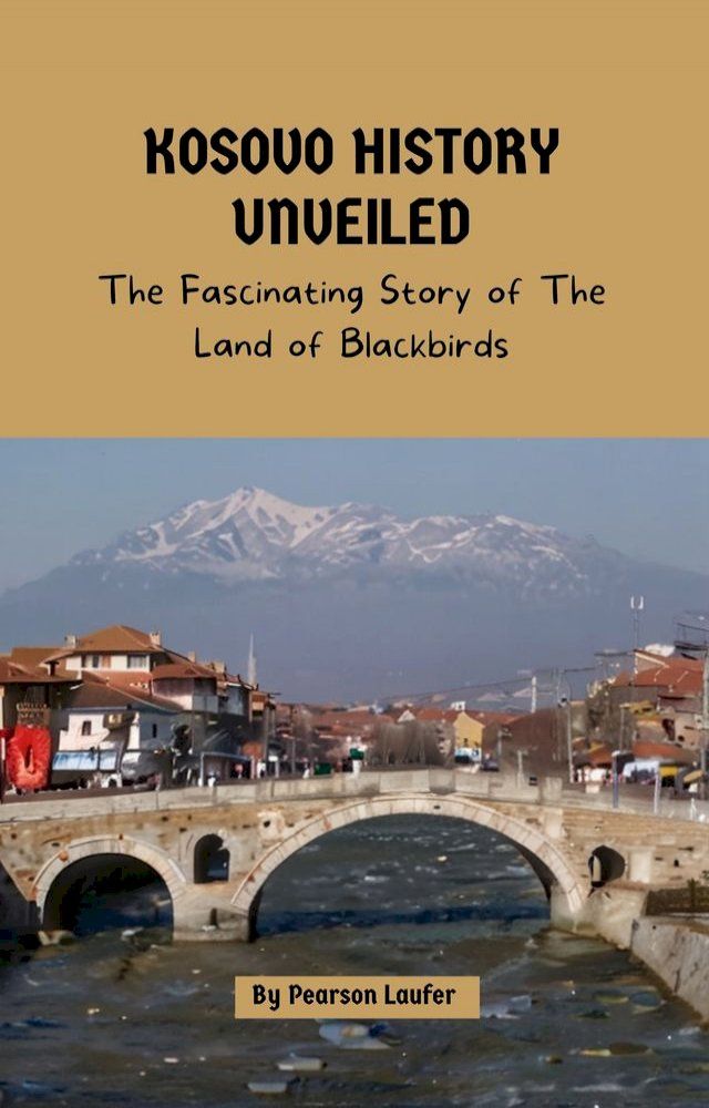 Kosovo History Unveiled(Kobo/電子書) - PChome 24h購物