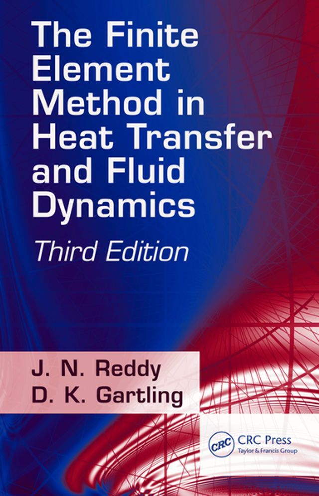 The Finite Element Method in Heat Transfer and Fluid Dynamics(Kobo/電子書) - PChome 24h購物
