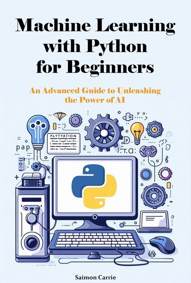 Machine Learning with Python for Beginners(Kobo/電子書) - PChome 24h購物