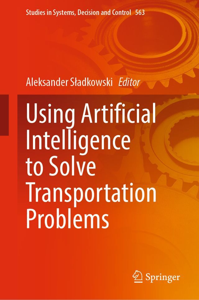 Using Artificial Intelligence to Solve Transportation Problems(Kobo/電子書) - PChome 24h購物
